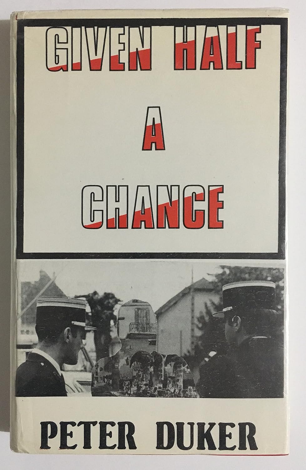 Given Half a Chance: Duker, Peter: 9780861165087: Amazon.com: Books