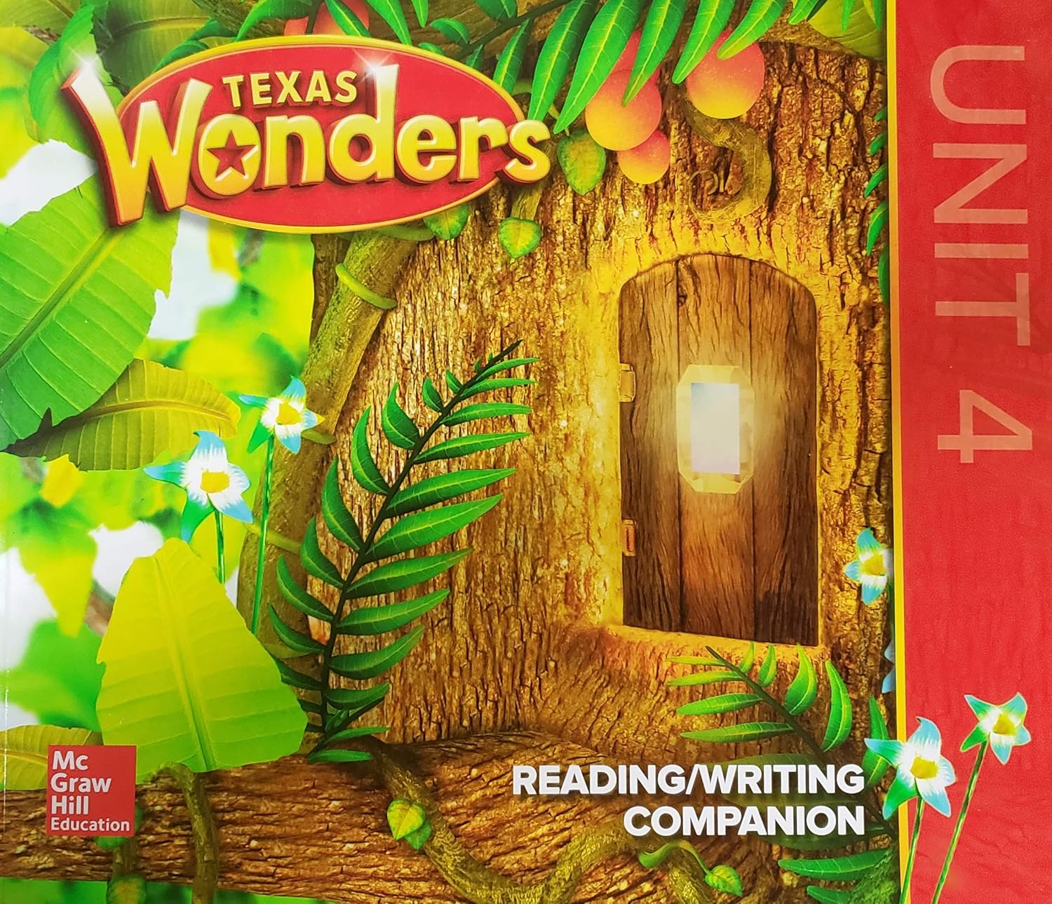 Texas Wonders Reading/Writing Companion Grade 1 Unit 4: Staff of McGraw ...