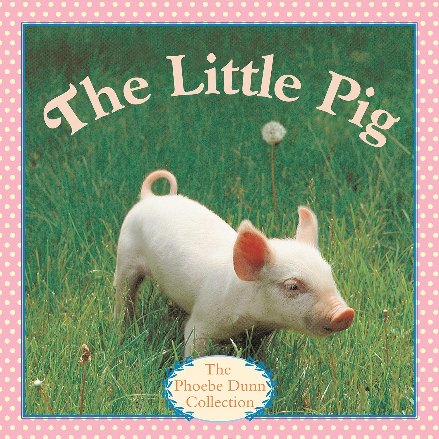 The Little Pig (Pictureback) - Kindle edition by Dunn, Judy, Dunn ...