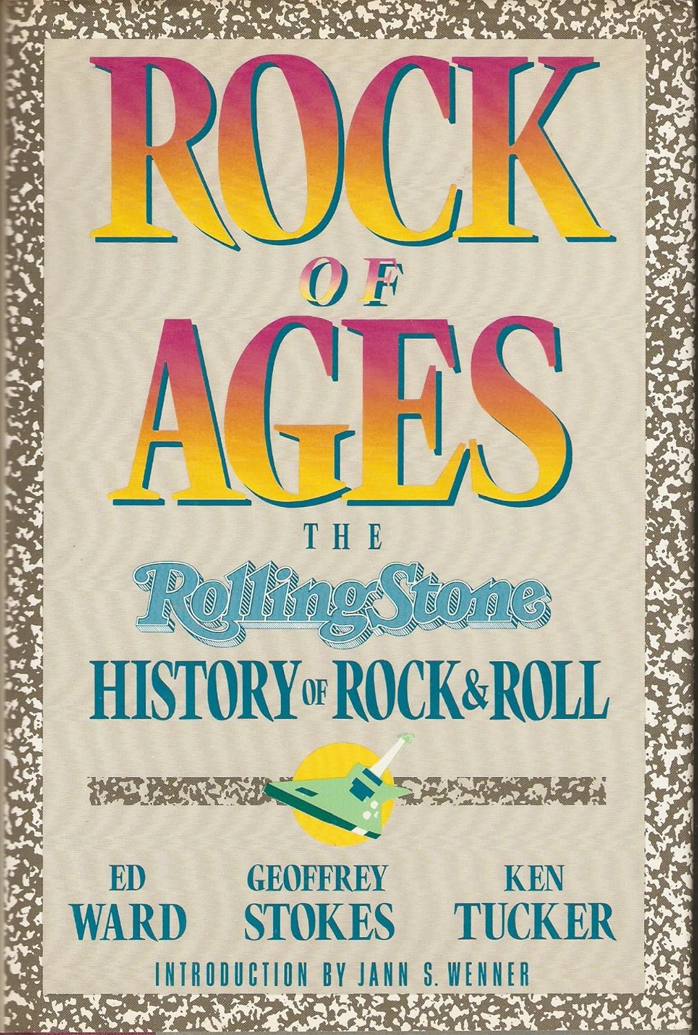 Rock of Ages: The Rolling Stone History of Rock & Roll: Ward, Ed ...