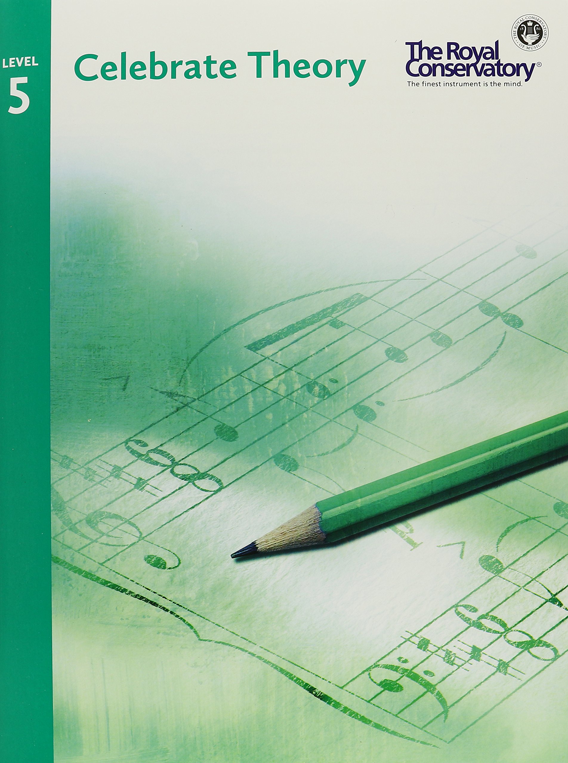 TCT05 - Celebrate Theory - The Royal Conservatory - Level 5: Royal ...