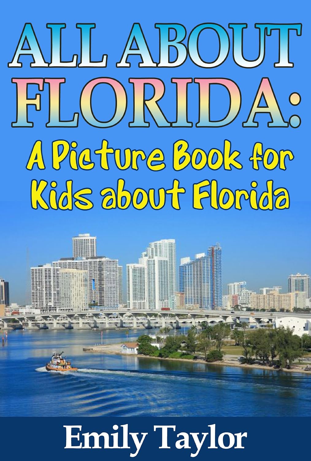Amazon.com: Children's Book About Florida: A Kids Picture Book About ...