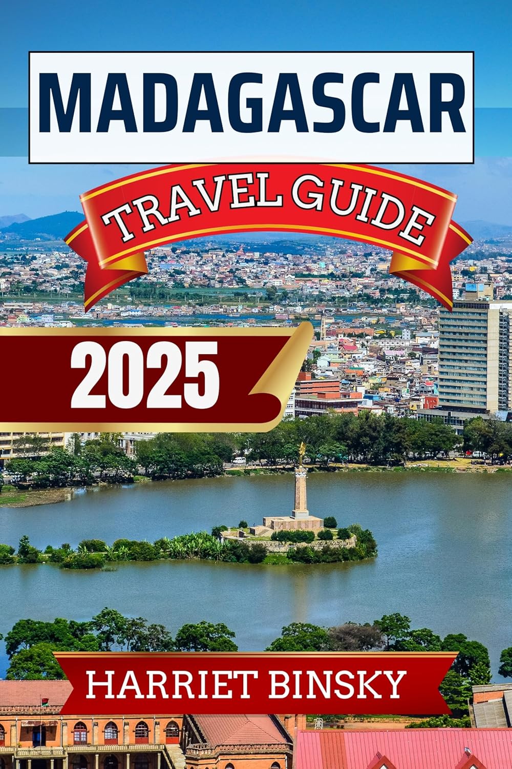 Amazon.com: Madagascar Travel Guide 2025: Insider Ultimate Guide with ...
