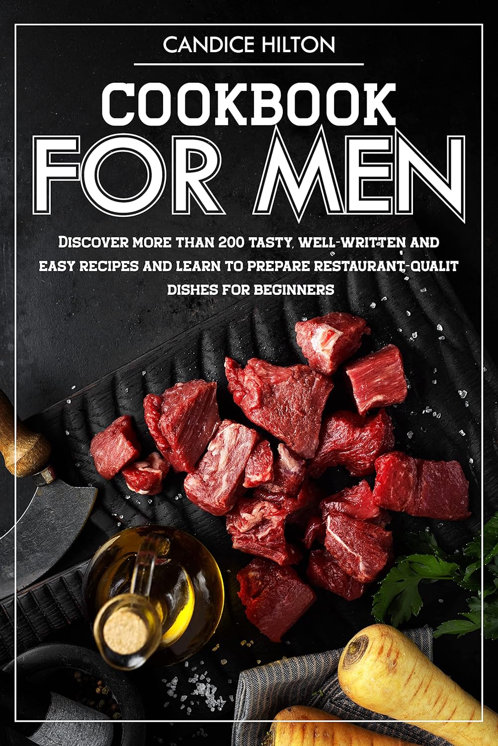 Amazon.com: Cookbook for men : Discover more than 200 tasty, well ...