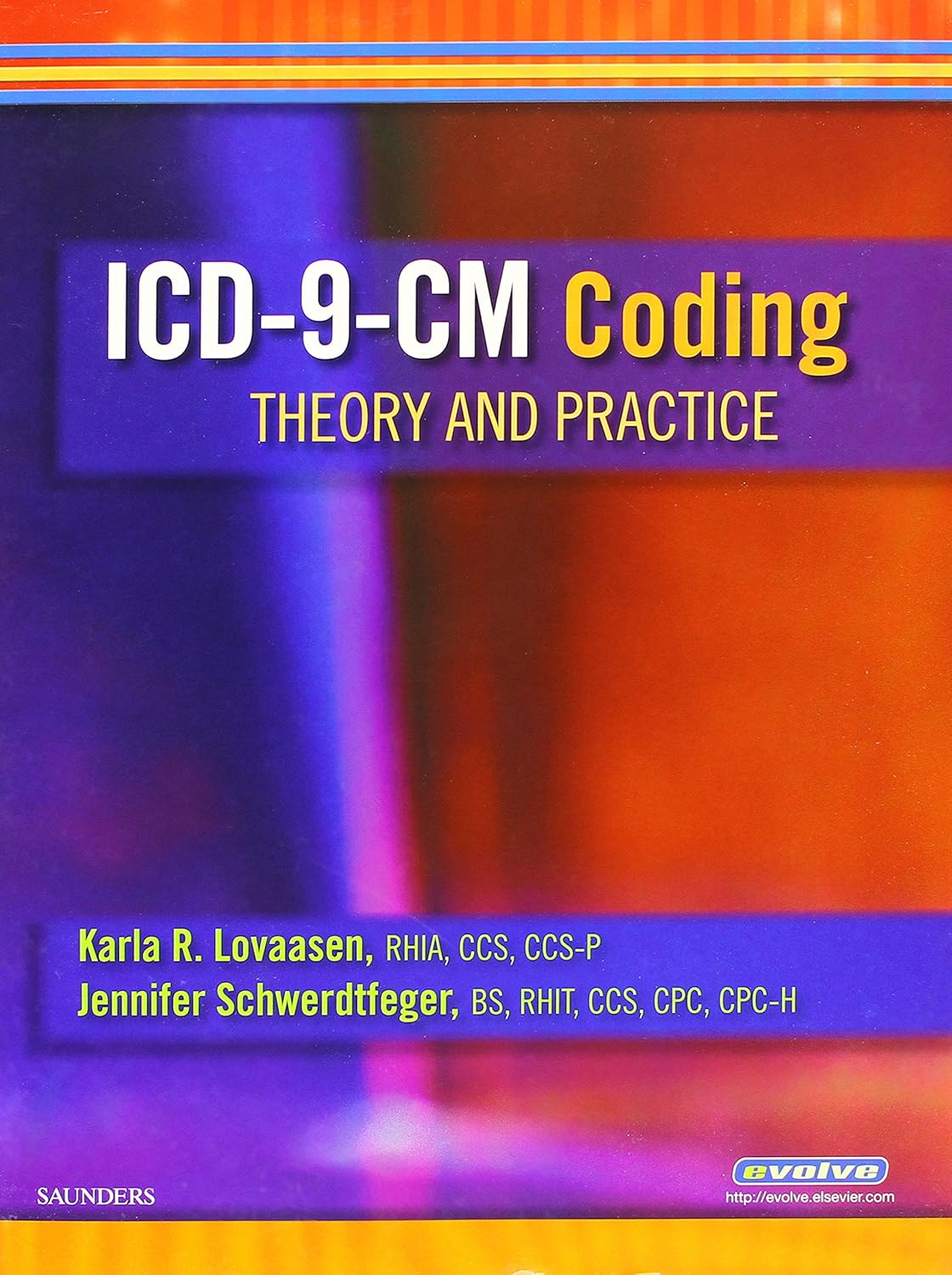 ICD-9-CM Coding - Textbook, Workbook and Saunders 2008 ICD-9-CM ...