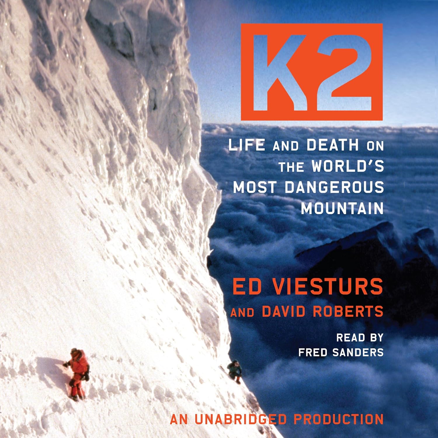 K2: Life and Death on the World's Most Dangerous Mountain (Audio ...