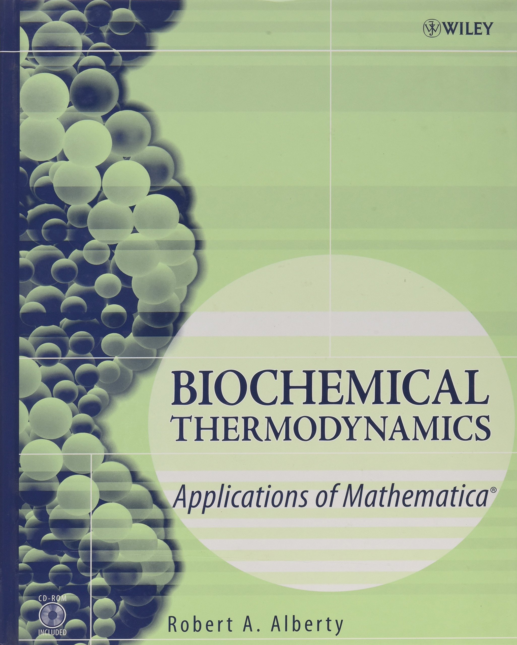 Biochemical Thermodynamics: Applications of Mathematica (Methods of ...