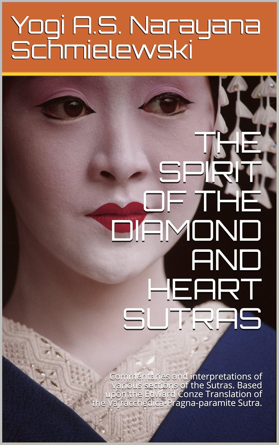 THE SPIRIT OF THE DIAMOND AND HEART SUTRAS: Commentaries and ...