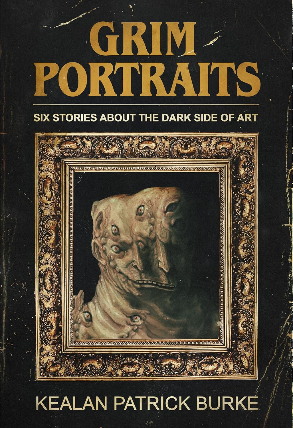 GRIM PORTRAITS: Six Stories About the Dark Side of Art eBook : Burke ...