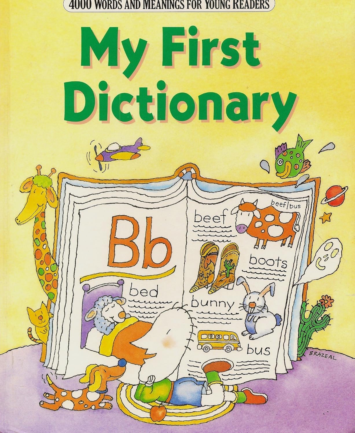 My First Dictionary: Four Thousand Words and Meanings for Young Readers ...