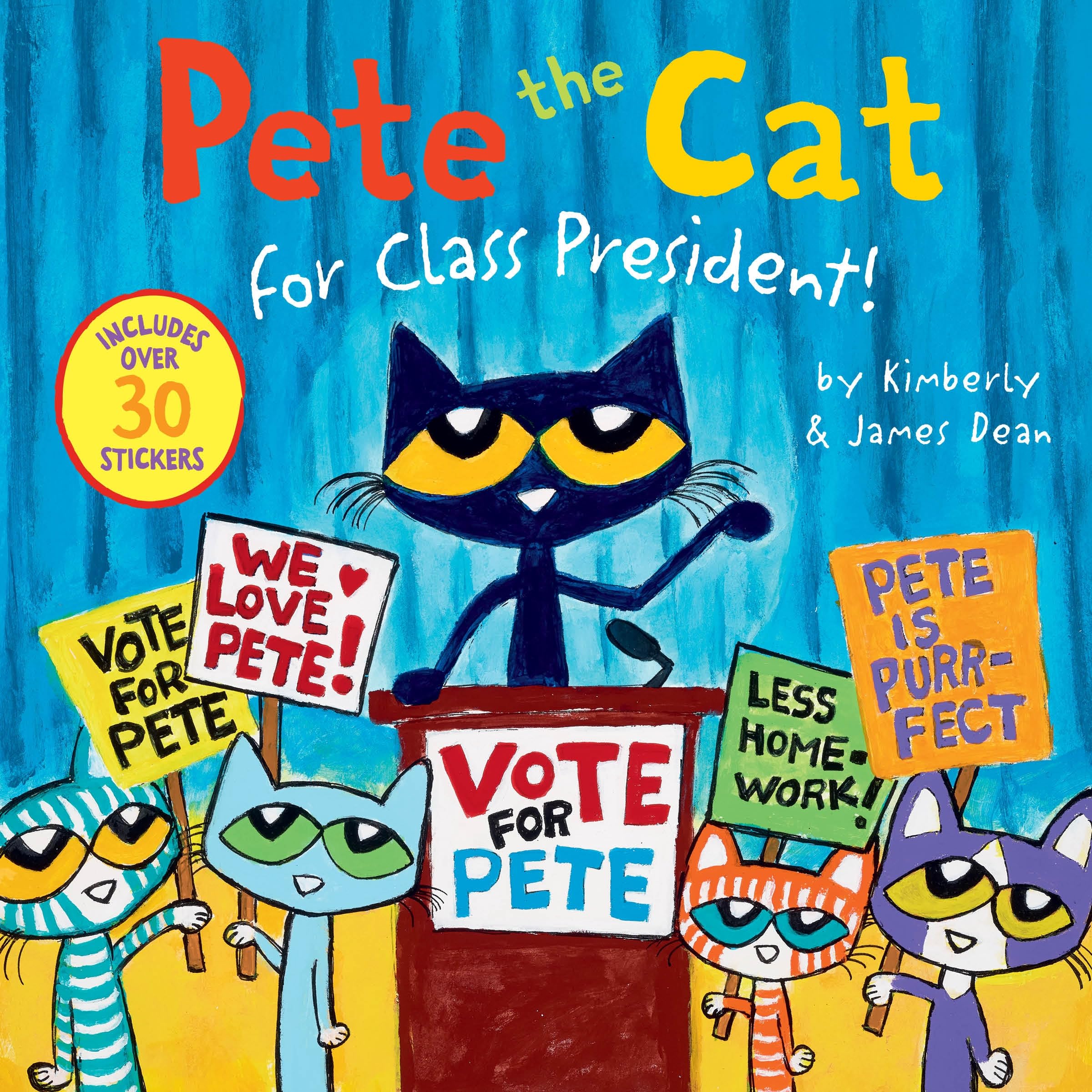 Amazon | Pete the Cat for Class President!: Includes Over 30 Stickers ...