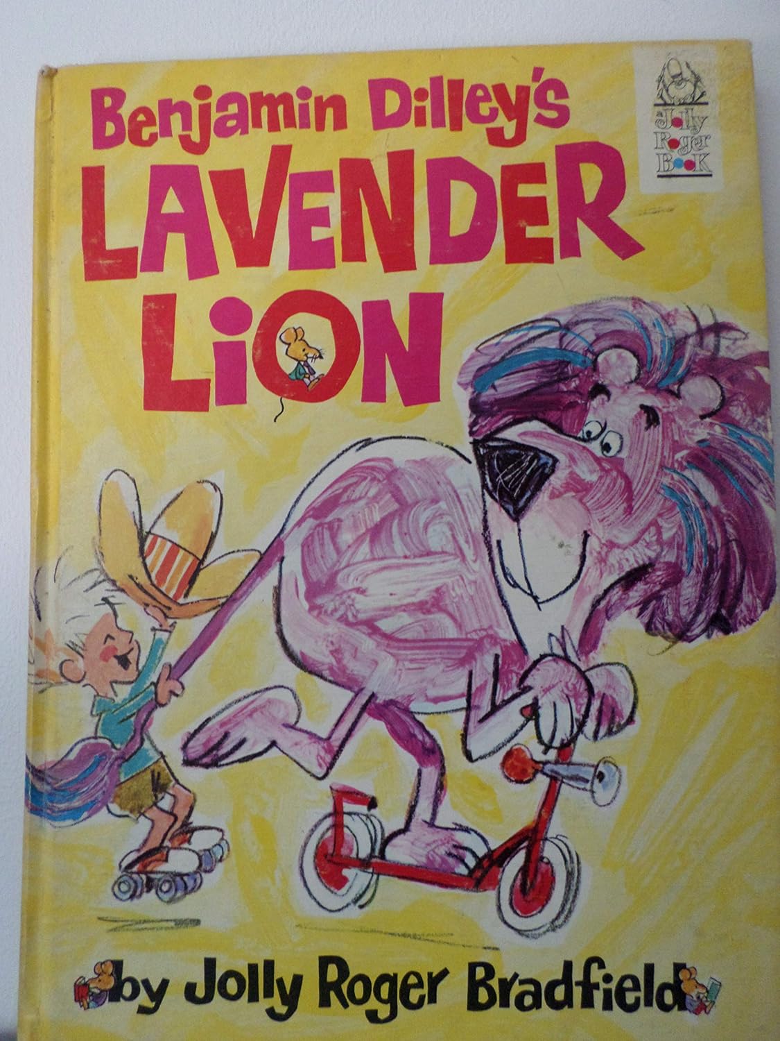 Benjamin Dilley's Lavender Lion, (A Jolly Roger Book): Roger Bradfield ...