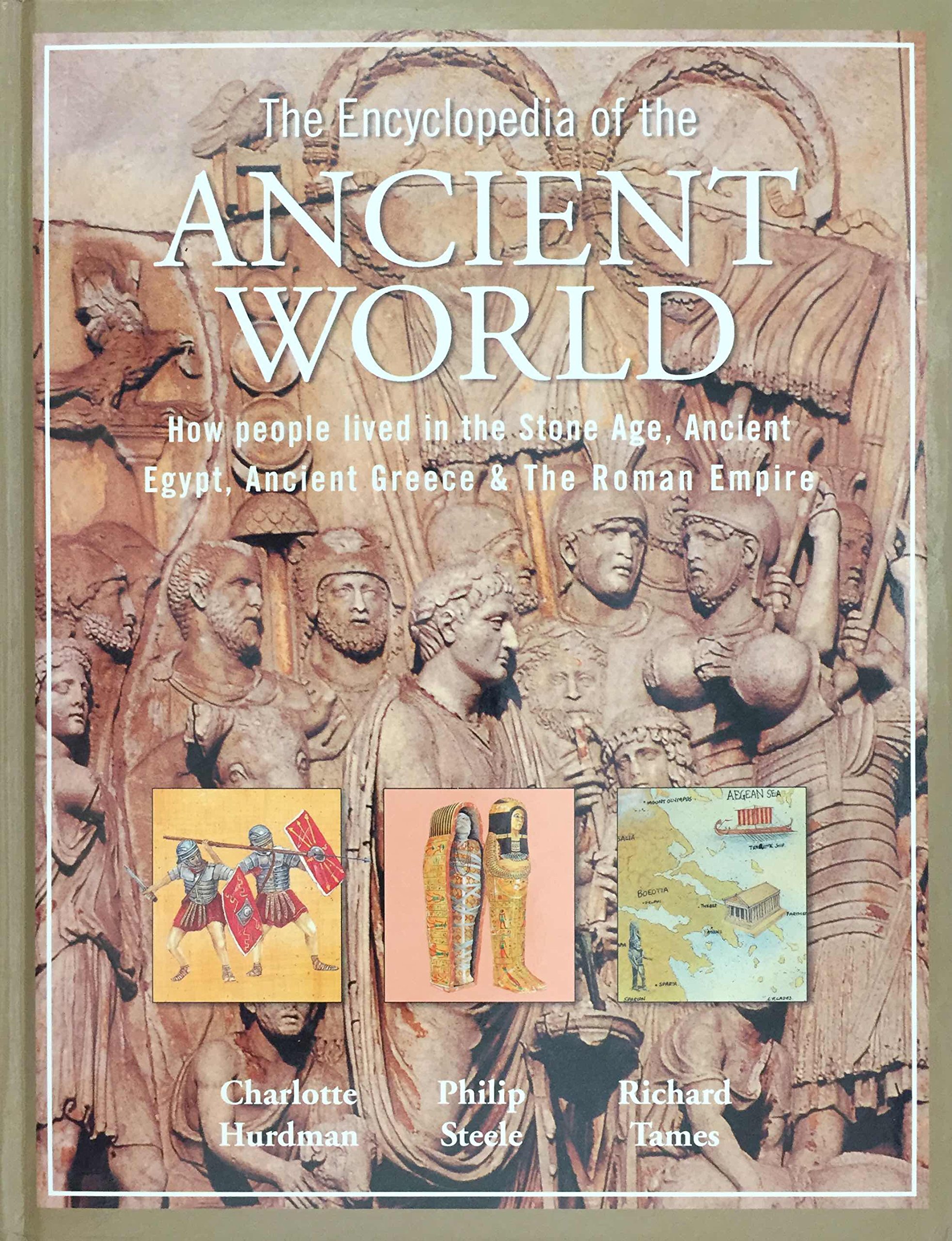 The illustrated history encyclopedia the ancient world: Discover what ...