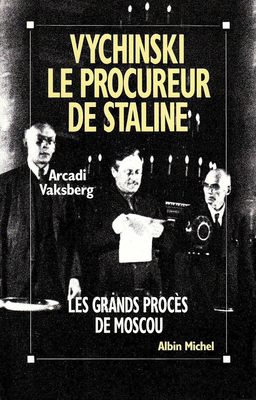 Amazon.com: Vychinski, le procureur de Staline: Les grands procès de ...