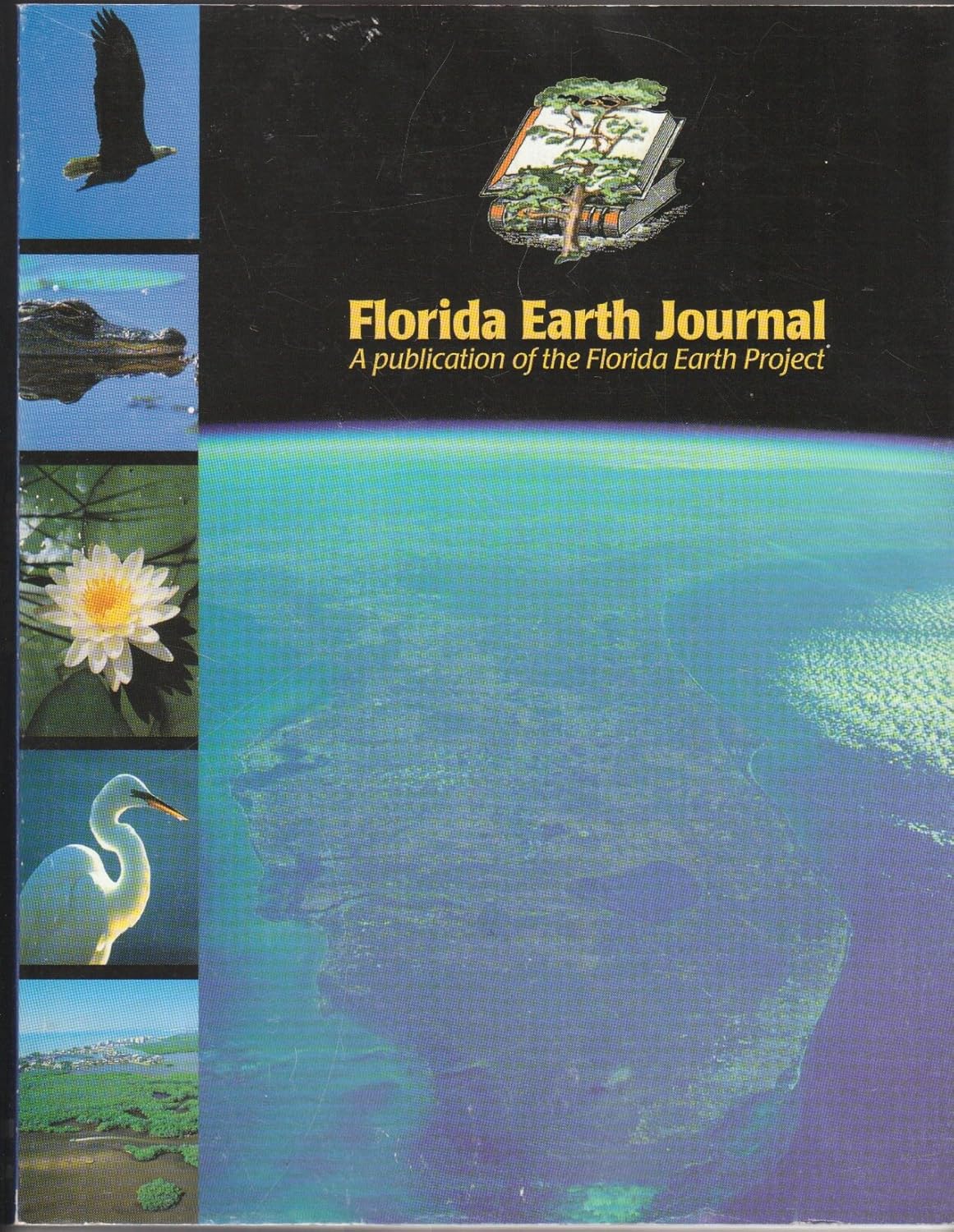 Florida Earth Journal: a Compendium of Articles on South Florida ...