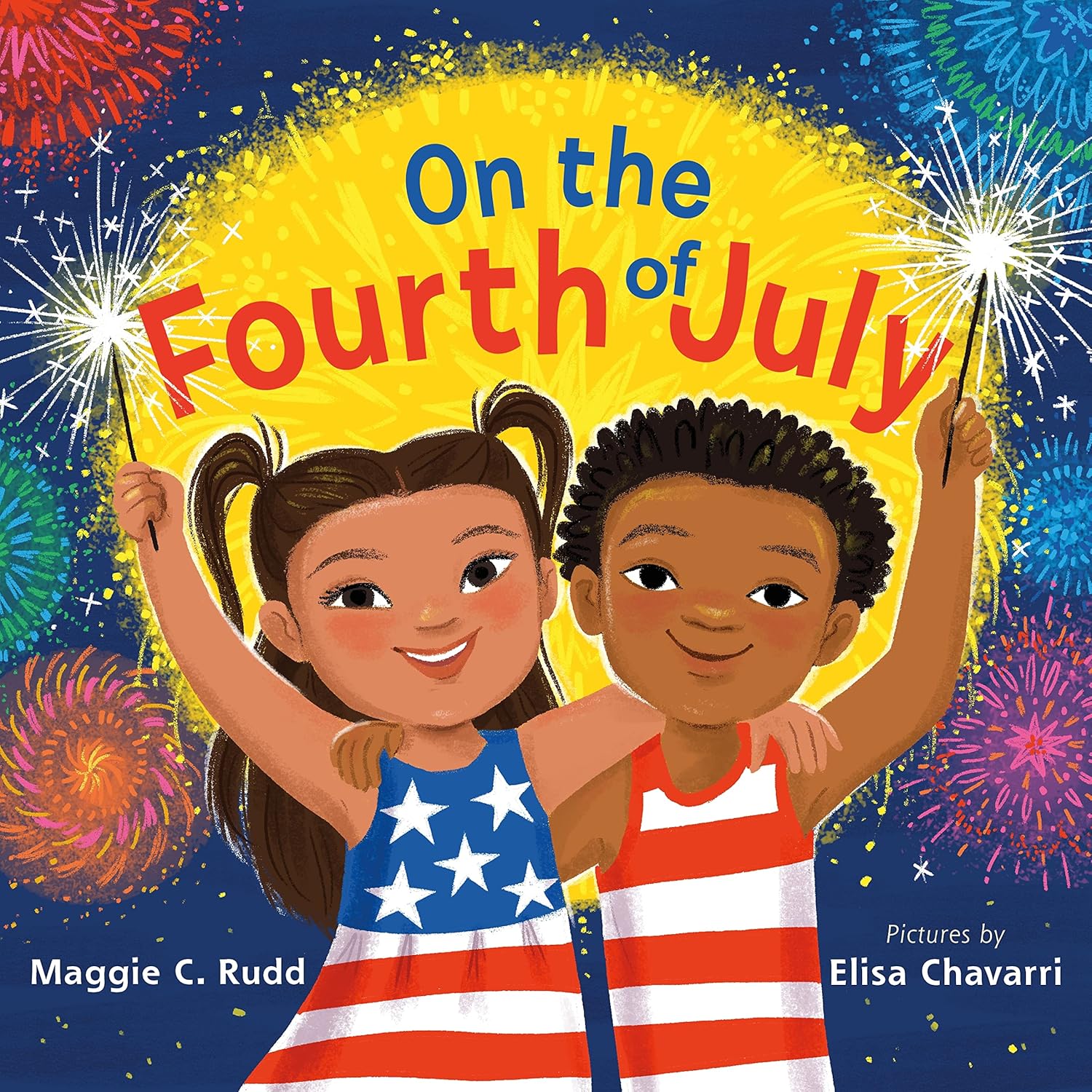 On the Fourth of July: A Sparkly Picture Book About Independence Day ...