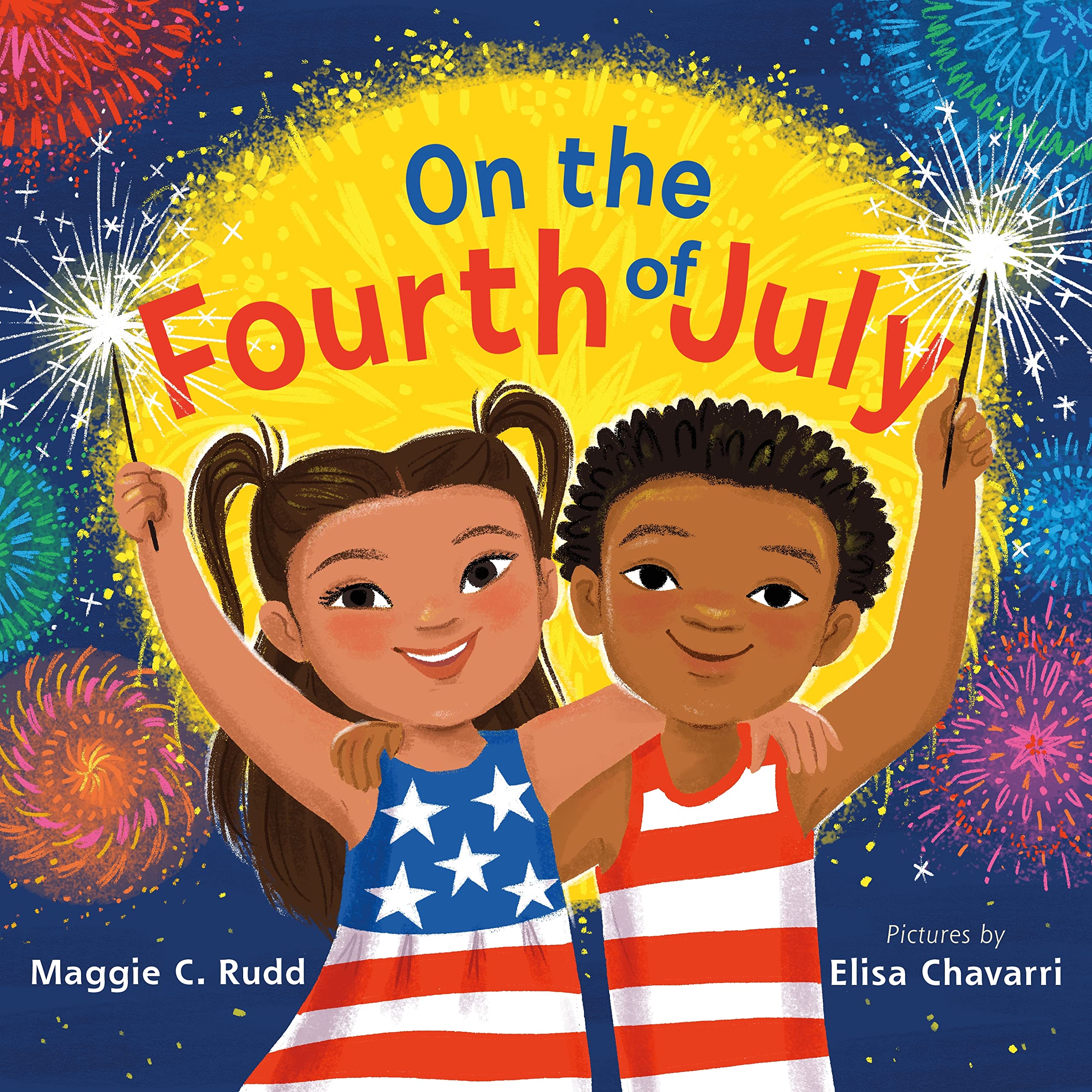 On the Fourth of July: A Sparkly Picture Book About Independence Day ...