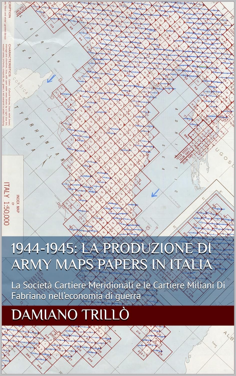 1944-1945: La produzione di Army Maps Papers in Italia: La Società ...