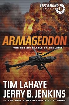 Armageddon: The Cosmic Battle of the Ages (Left Behind Book 11 ...