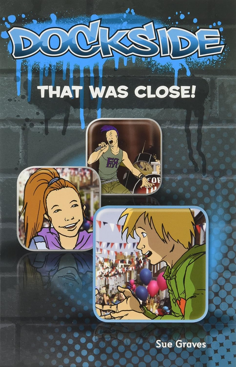 Dockside: That Was Closestage 4 Book 5: GRAVES SUE: 9780857694171 ...