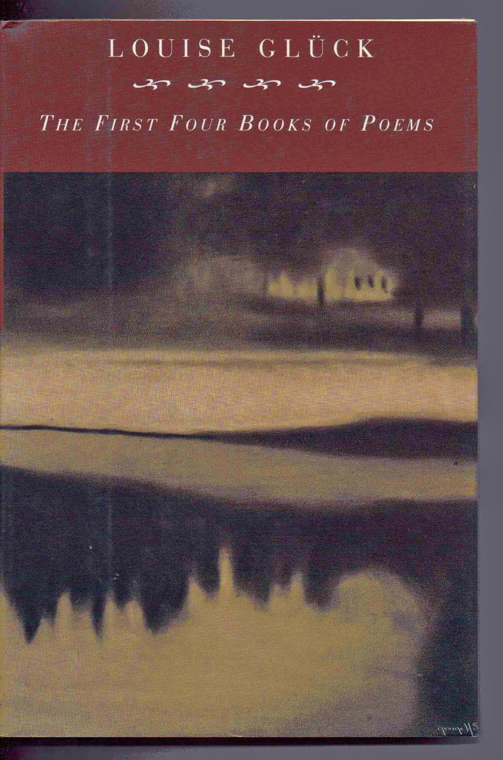 First Four Books Of Poems: Gluck, Louise: 9780880014212: Amazon.com: Books