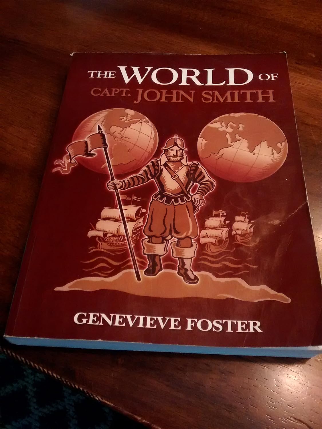 The World of Capt. John Smith. : Genevieve Foster: Amazon.co.uk: Books