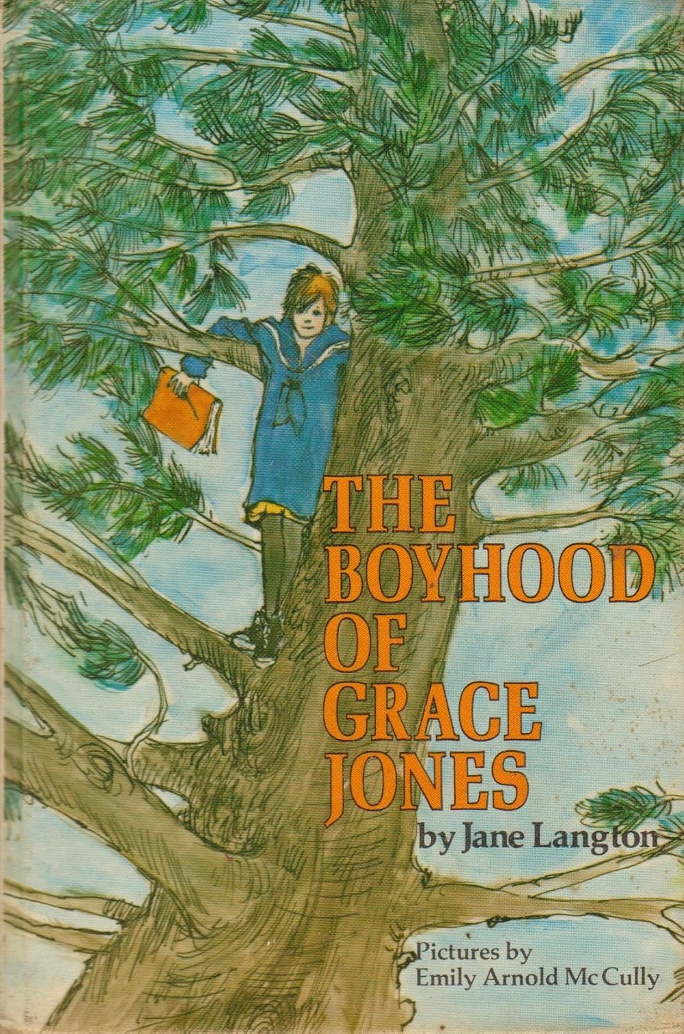 The boyhood of Grace Jones: Jane Langton, Emily Arnold McCully ...