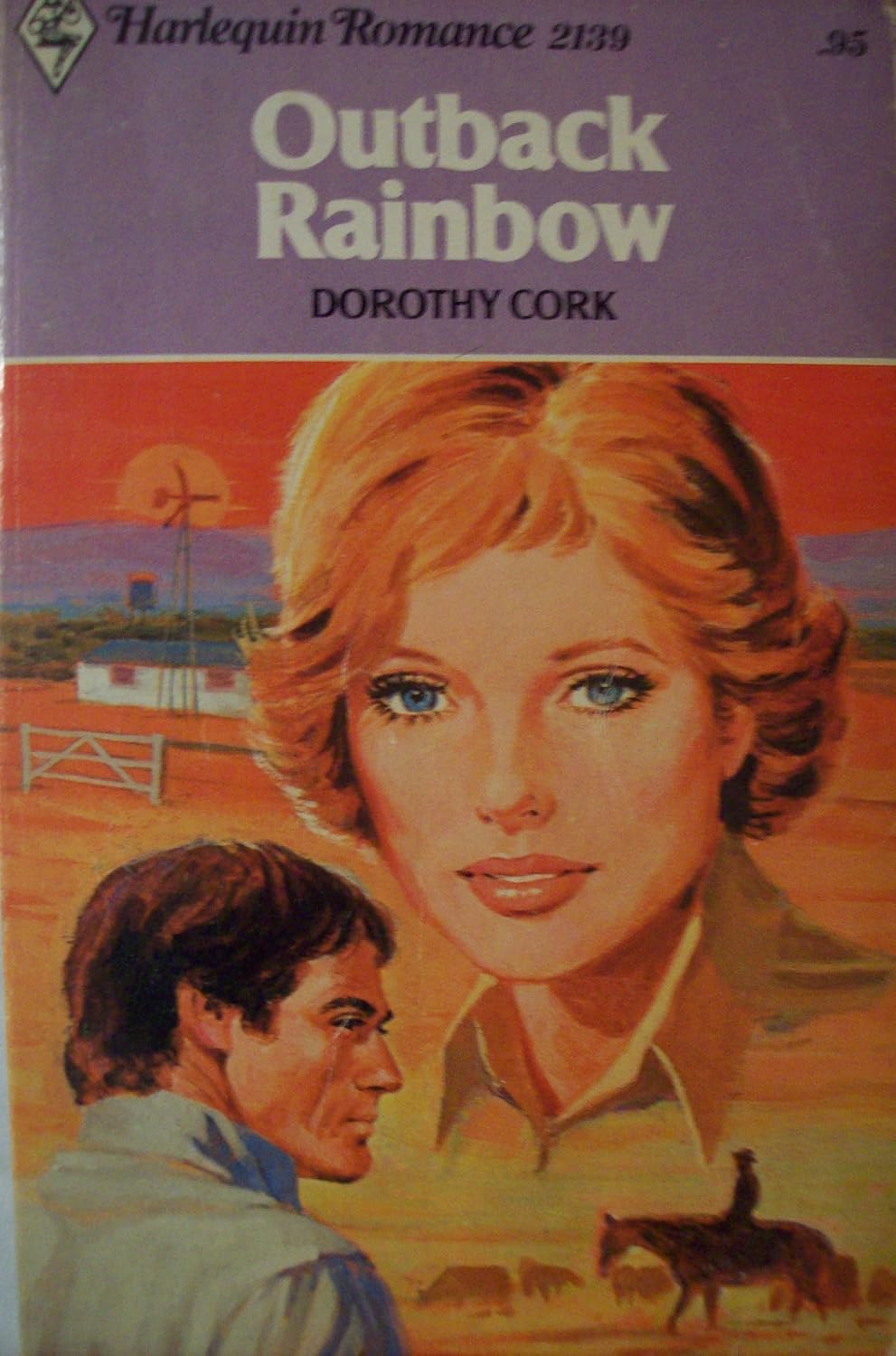 Outback Rainbow (Harlequin Romance #2139): Dorothy Cork: 9780373021390 ...