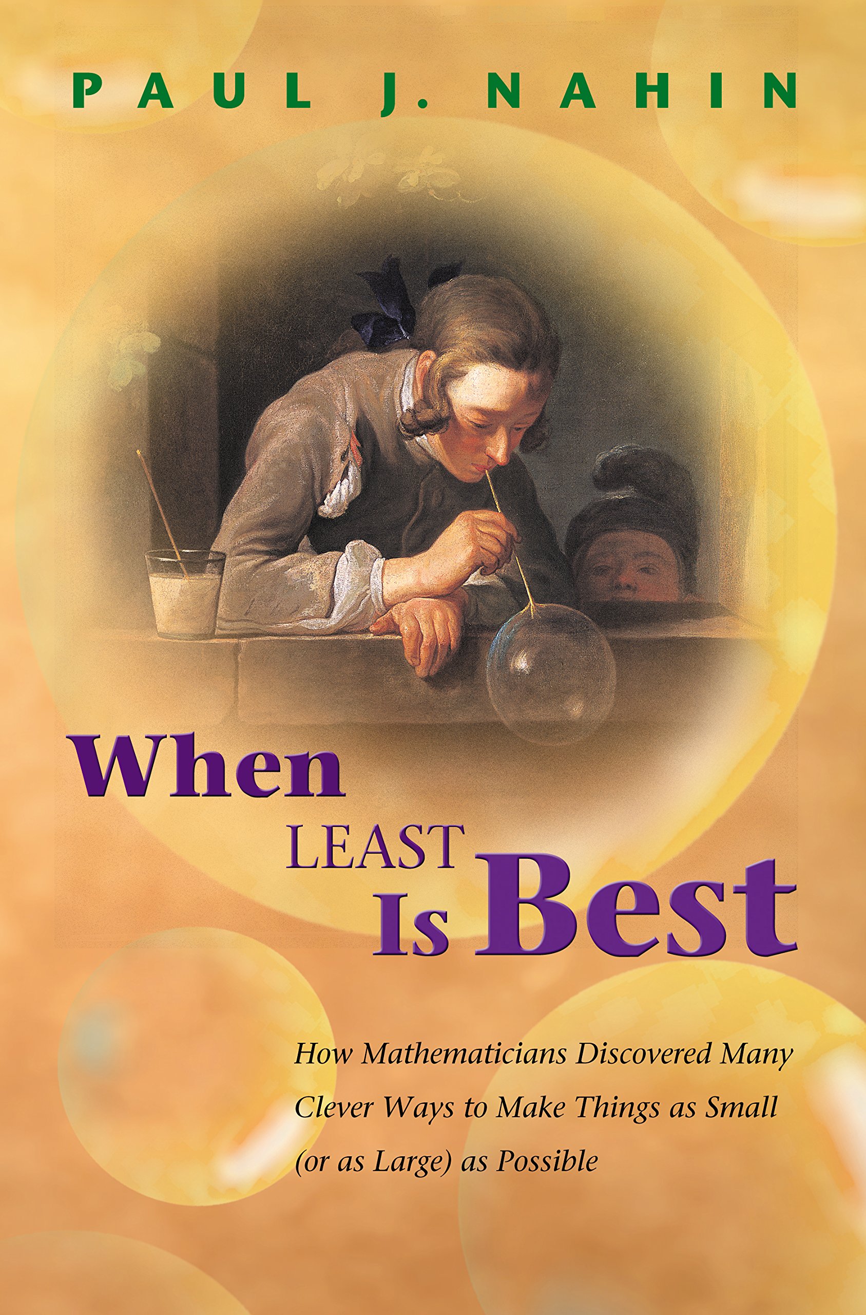 When Least Is Best: How Mathematicians Discovered Many Clever Ways to ...