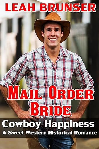 Amazon.com: A Sweet Western Romance: Mail Order Bride: Cowboy Happiness ( Mail Order Brides ...