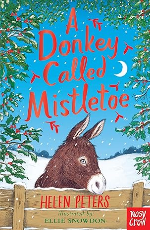 A Donkey Called Mistletoe (The Jasmine Green Series, 10): Helen Peters: 9781788008341: Amazon ...