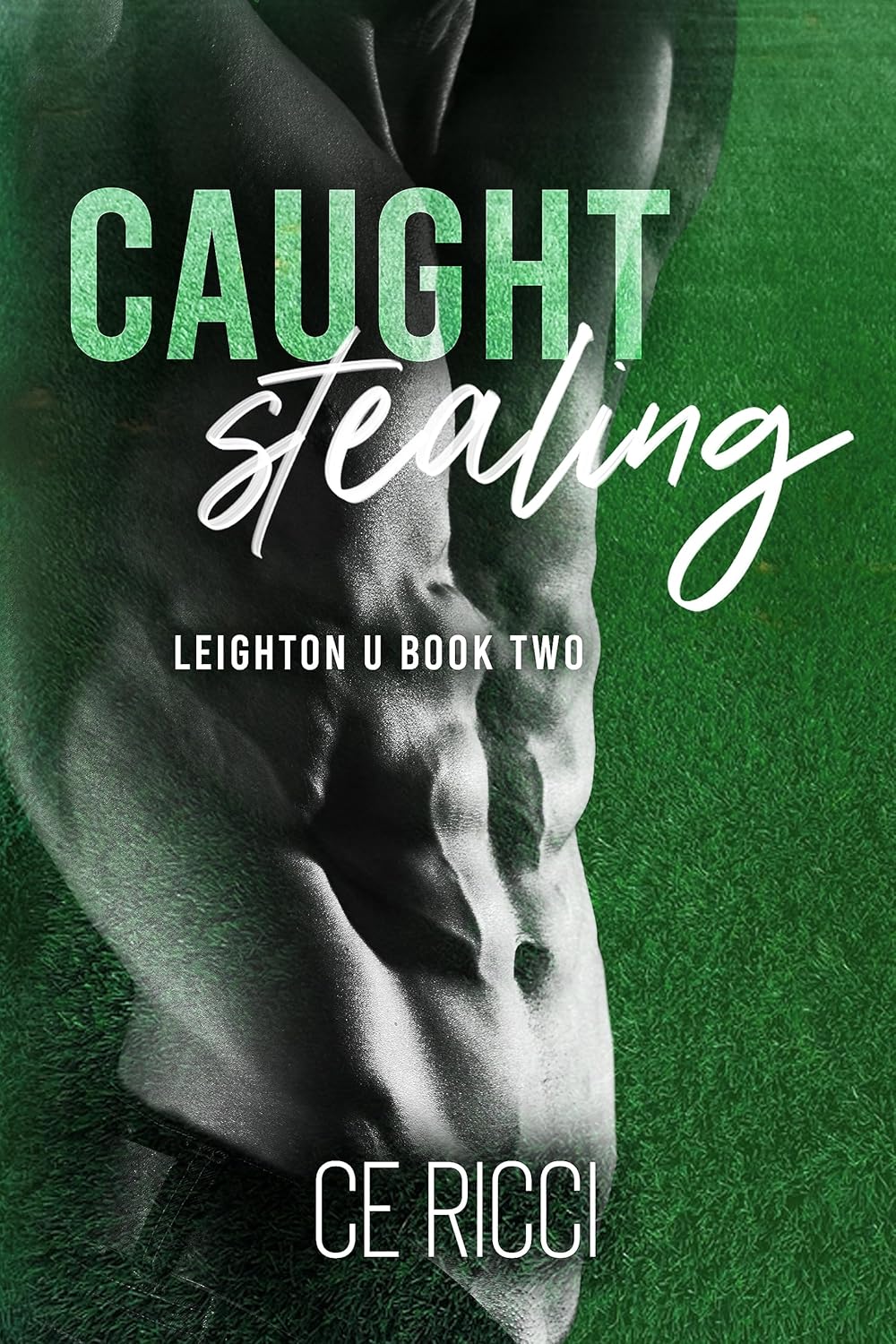 Caught Stealing (Leighton U Book 2) eBook : Ricci, CE: Amazon.com.au ...