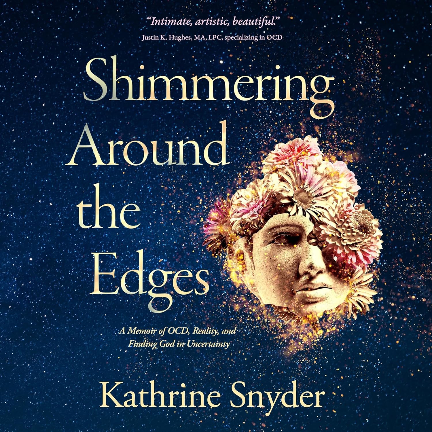 Amazon.com: Shimmering Around the Edges: A Memoir of OCD, Reality, and ...