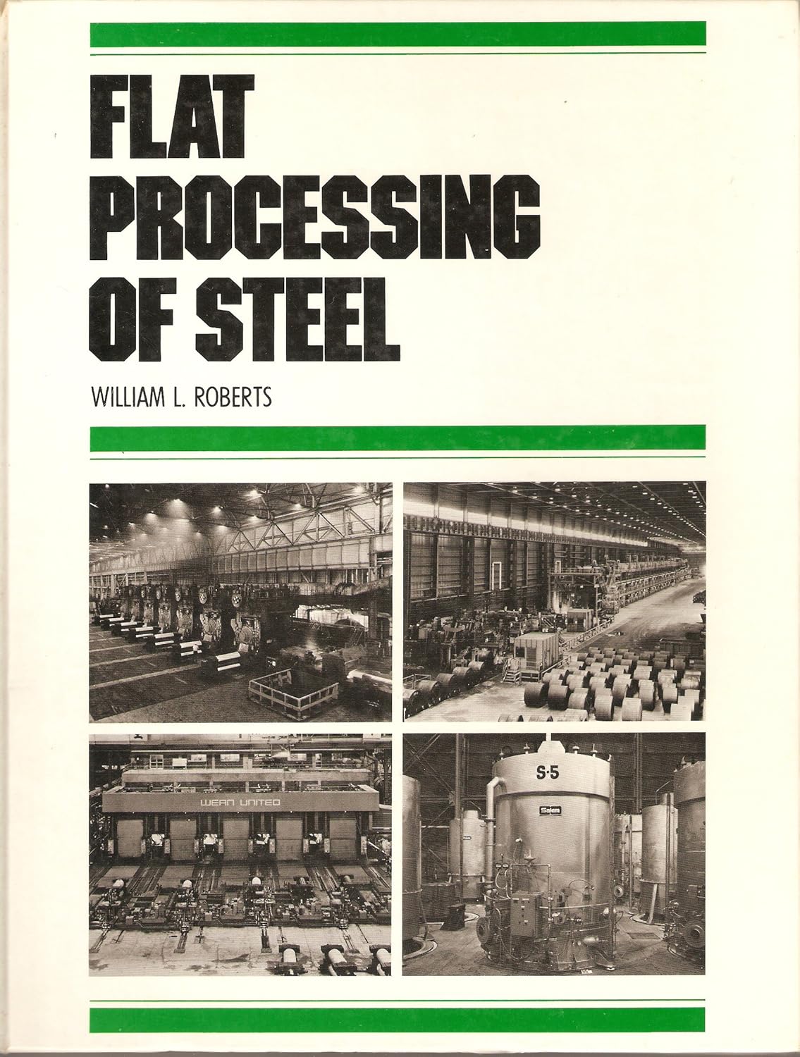 Amazon.com: Flat Processing of Steel (Manufacturing Engineering and ...