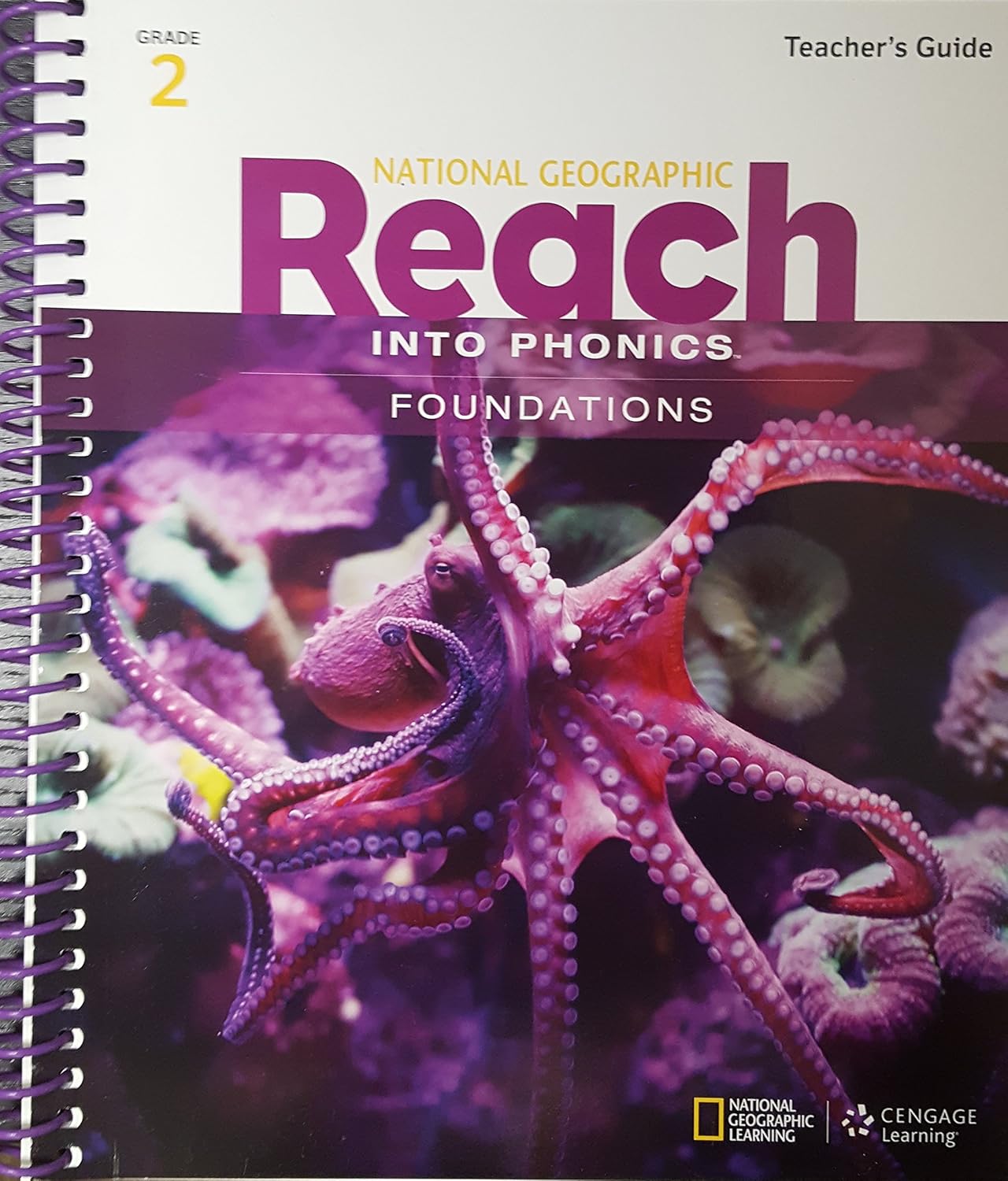 National Geographic, Reach into Phonics: Foundations, Grade 2, Teacher ...