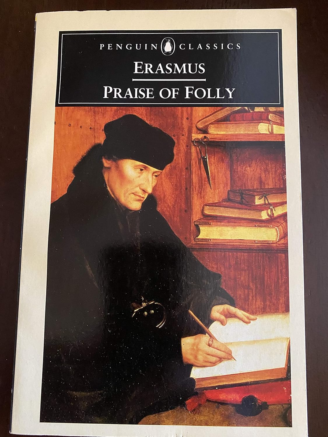 Praise of Folly and Letter to Maarten Van Dorp By Erasmus Desiderius ...