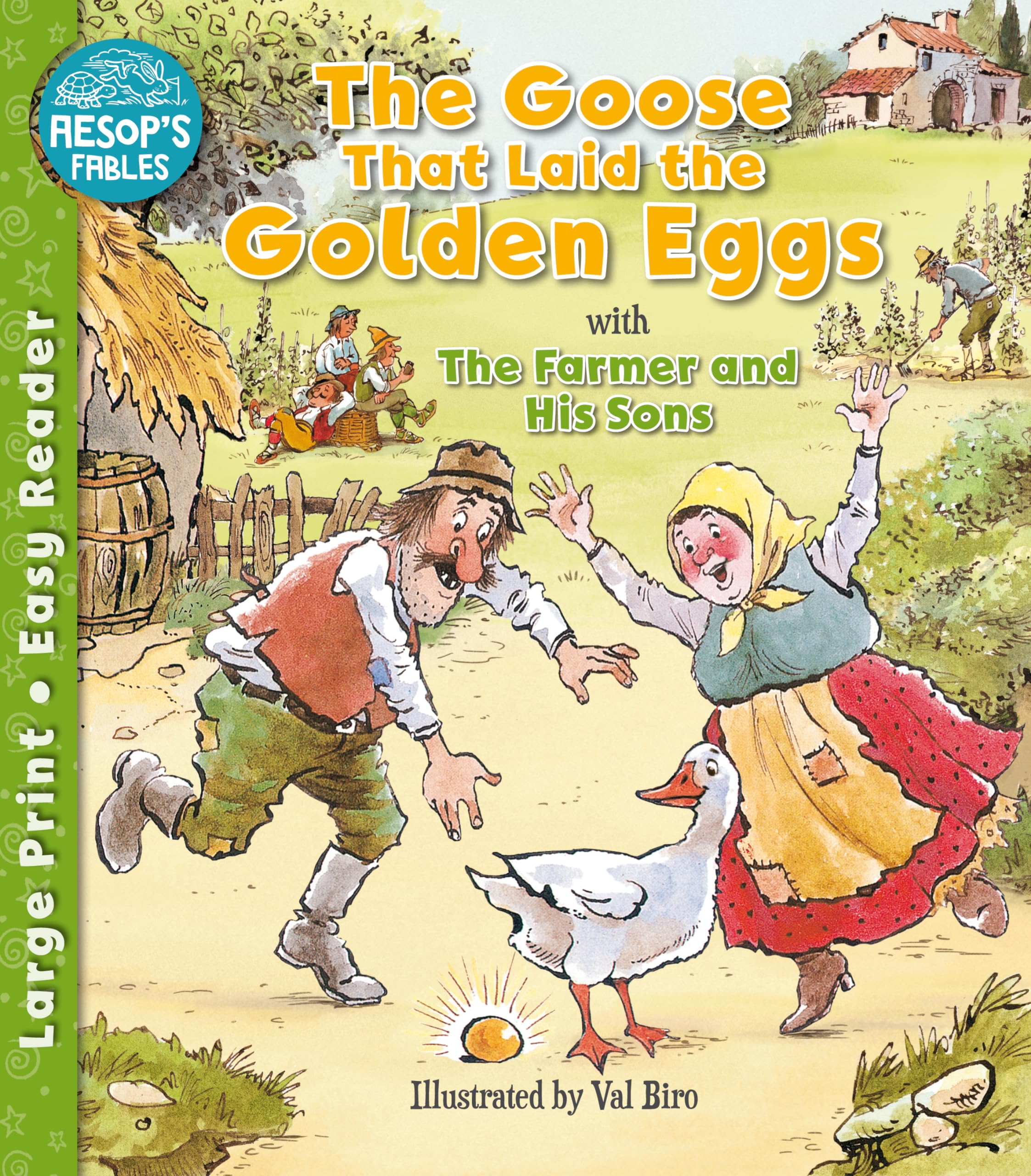 The Goose That Laid the Golden Eggs & The Farmer & His Sons (Aesop's ...