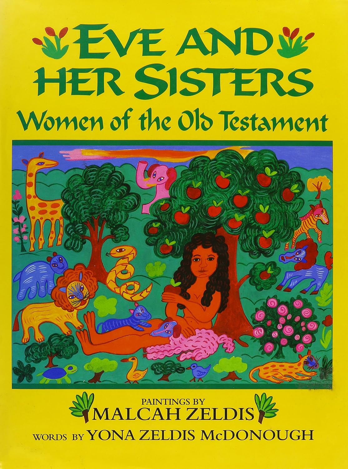 Eve and Her Sisters: Women of the Old Testament: McDonough, Yona Zeldis ...
