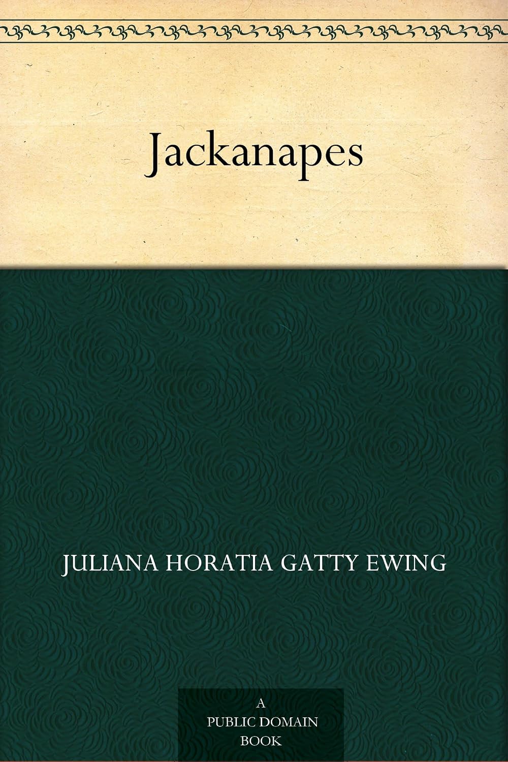 Amazon.com: Jackanapes eBook : Ewing, Juliana Horatia Gatty, Sacker ...