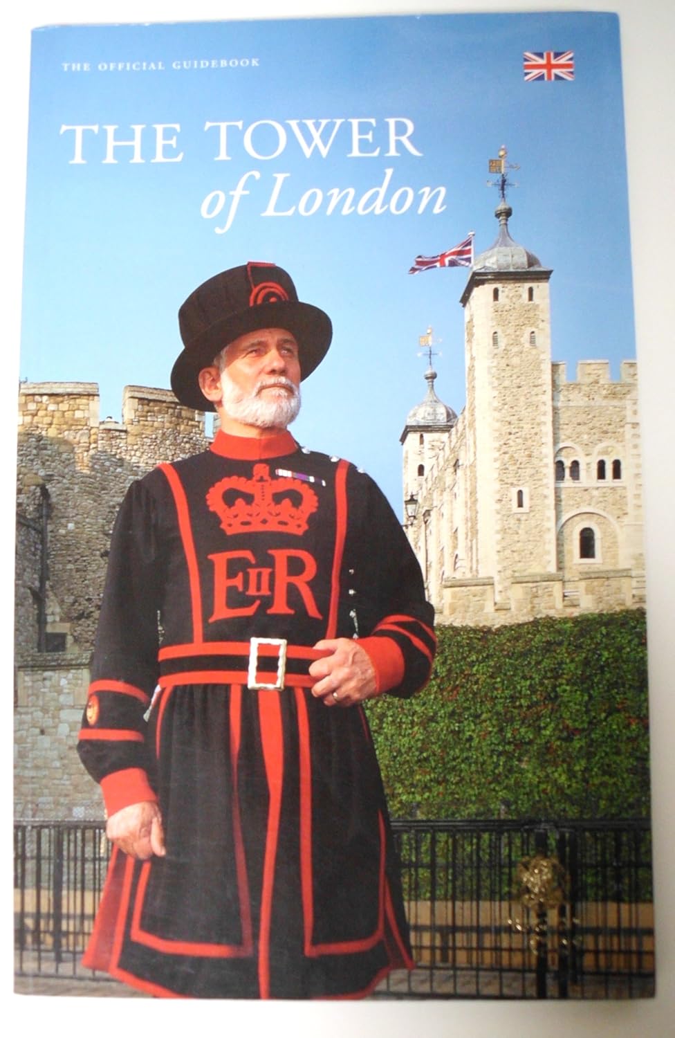 The Official Tower of London Guidebook: Edward Impey, Peter Hammond ...