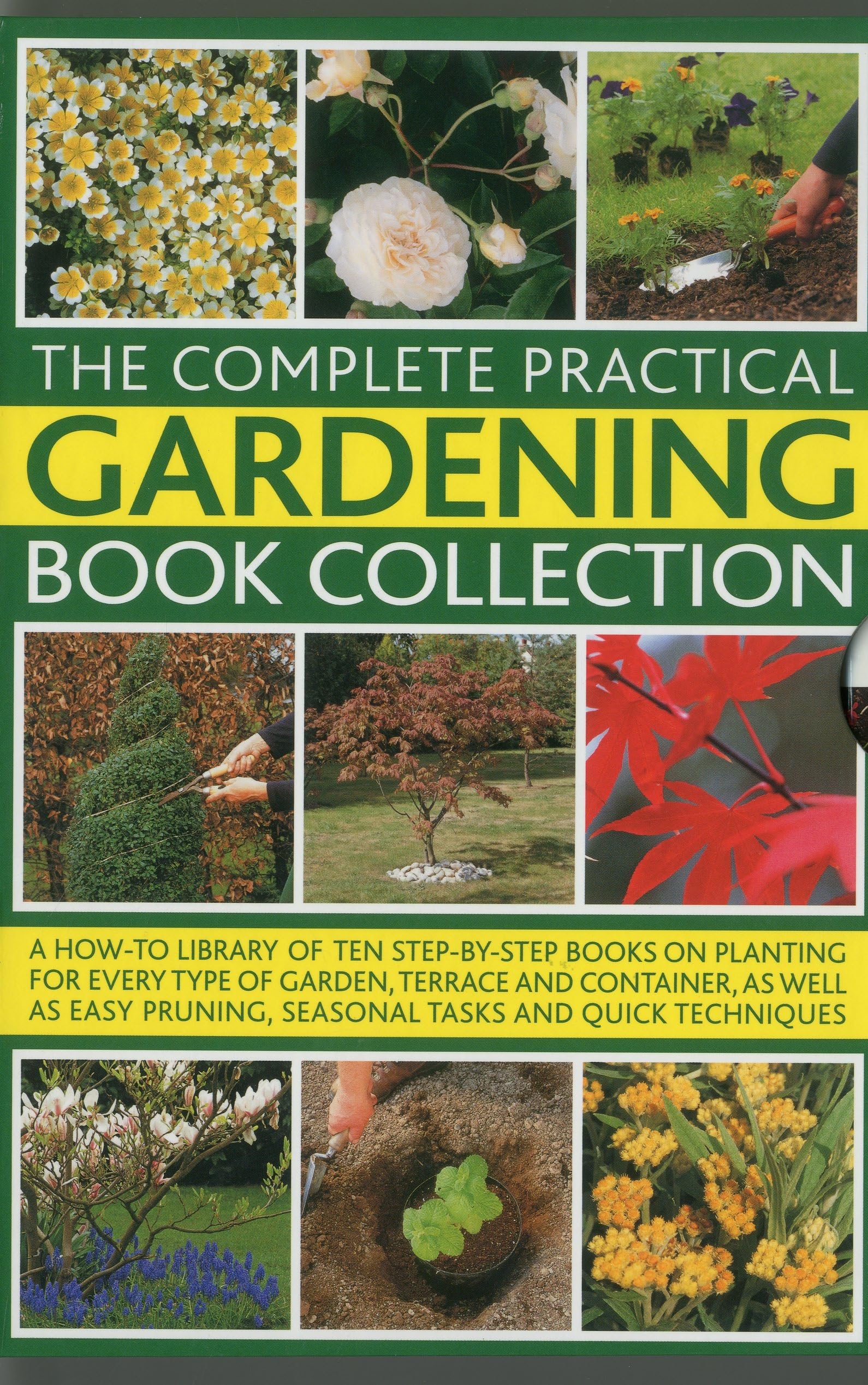 The Complete Practical Gardening Book Collection: A How-To Library of ...