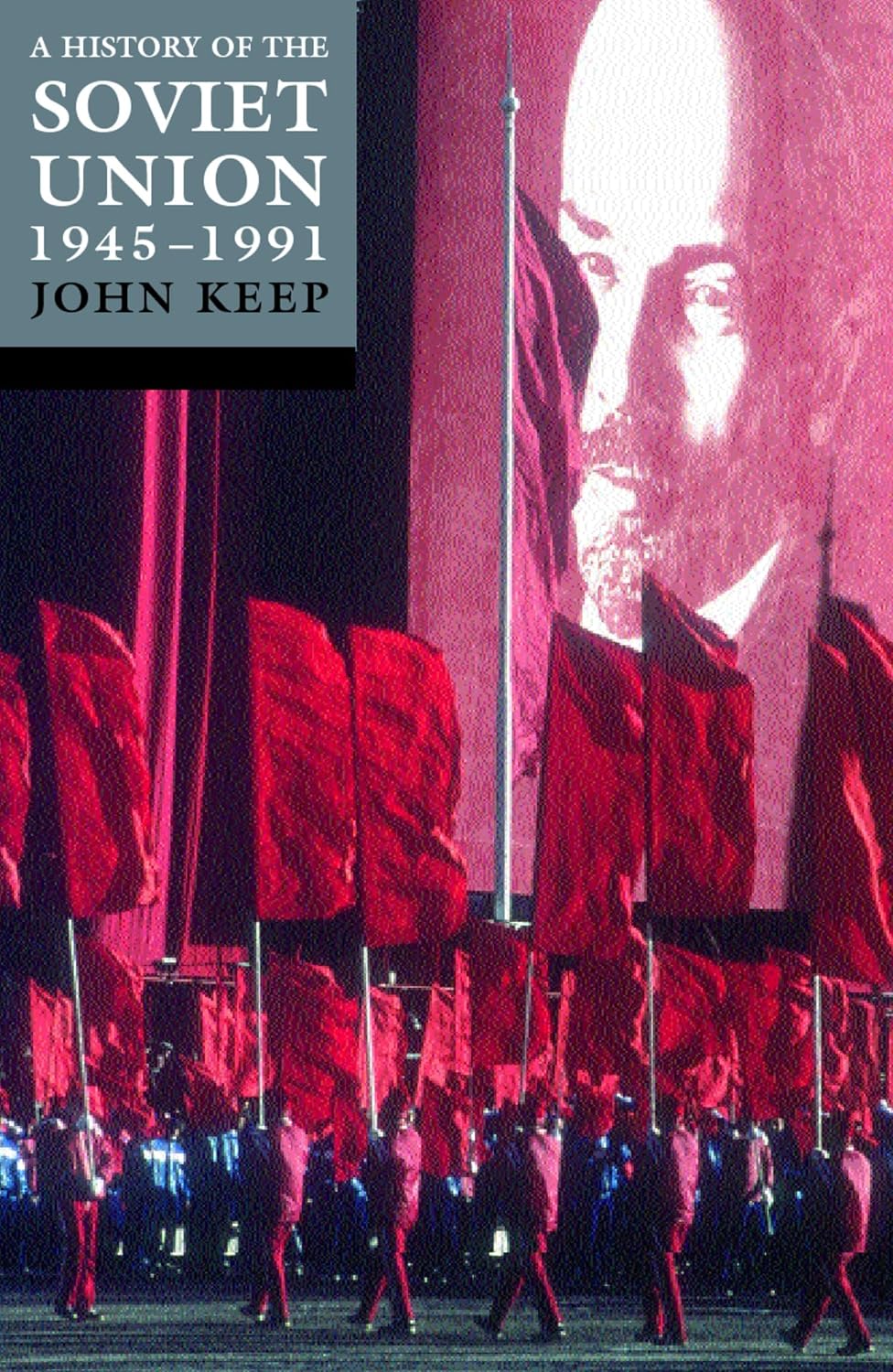 A History of the Soviet Union 1945-1991.: A History of the Soviet Union ...