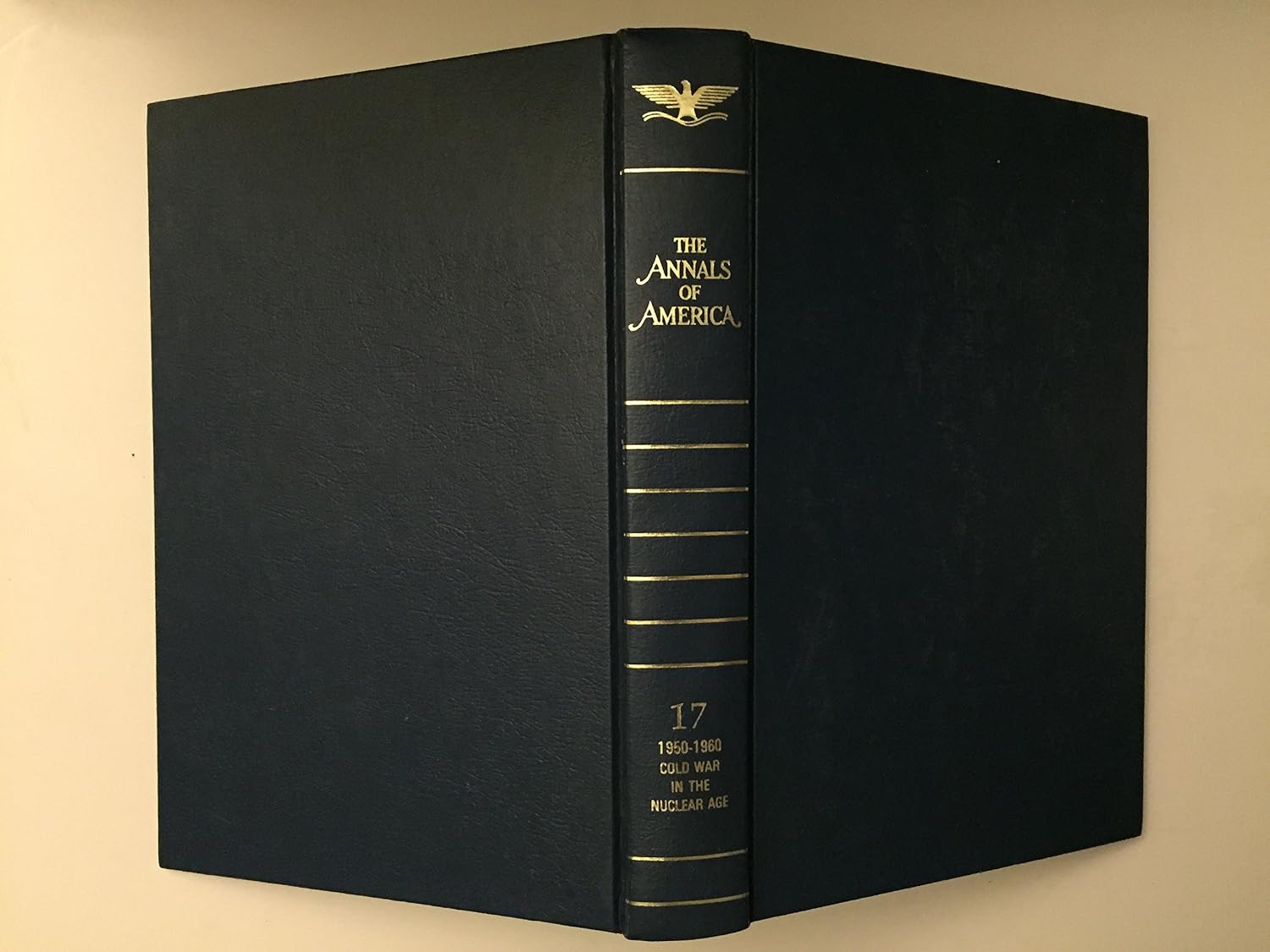 The Annals of America Volume 17 1950-1960: Encyclopedia Britannica ...