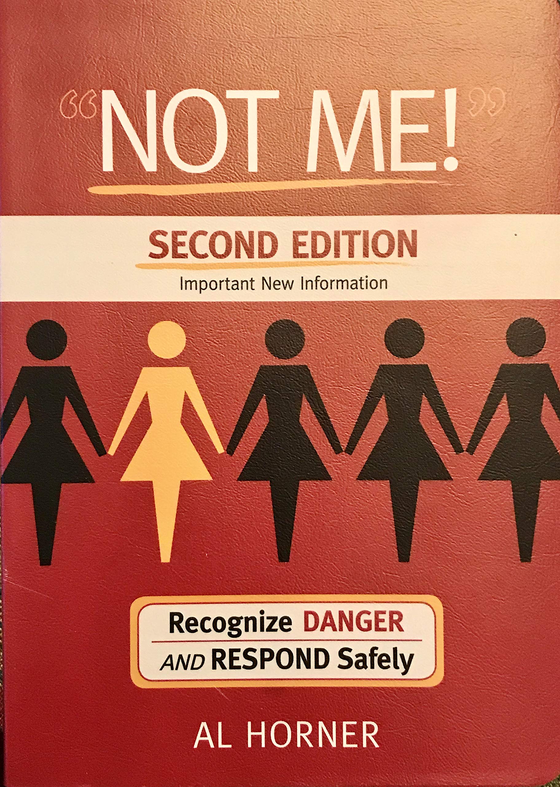 NOT ME! How to PREPARE for Dangerous Encounters: Al Horner ...