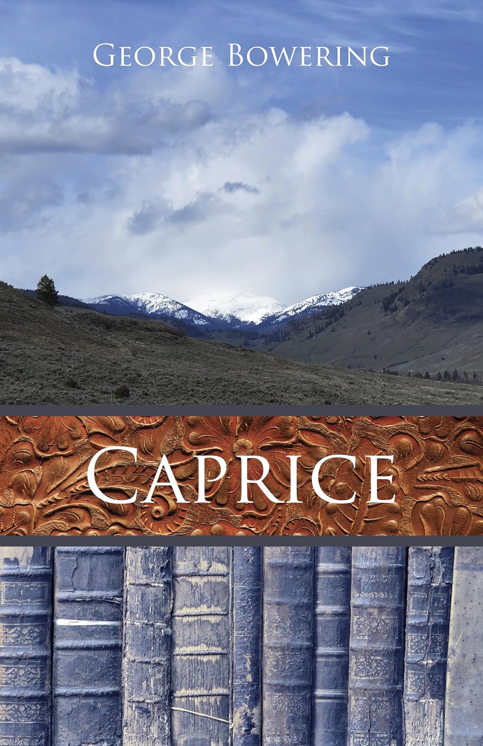 Caprice (George Bowering's BC History Book 2) - Kindle edition by ...