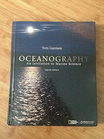 Oceanography: An Invitation to Marine Science: Garrison, Tom S.: 9781111990848: Amazon.com: Books
