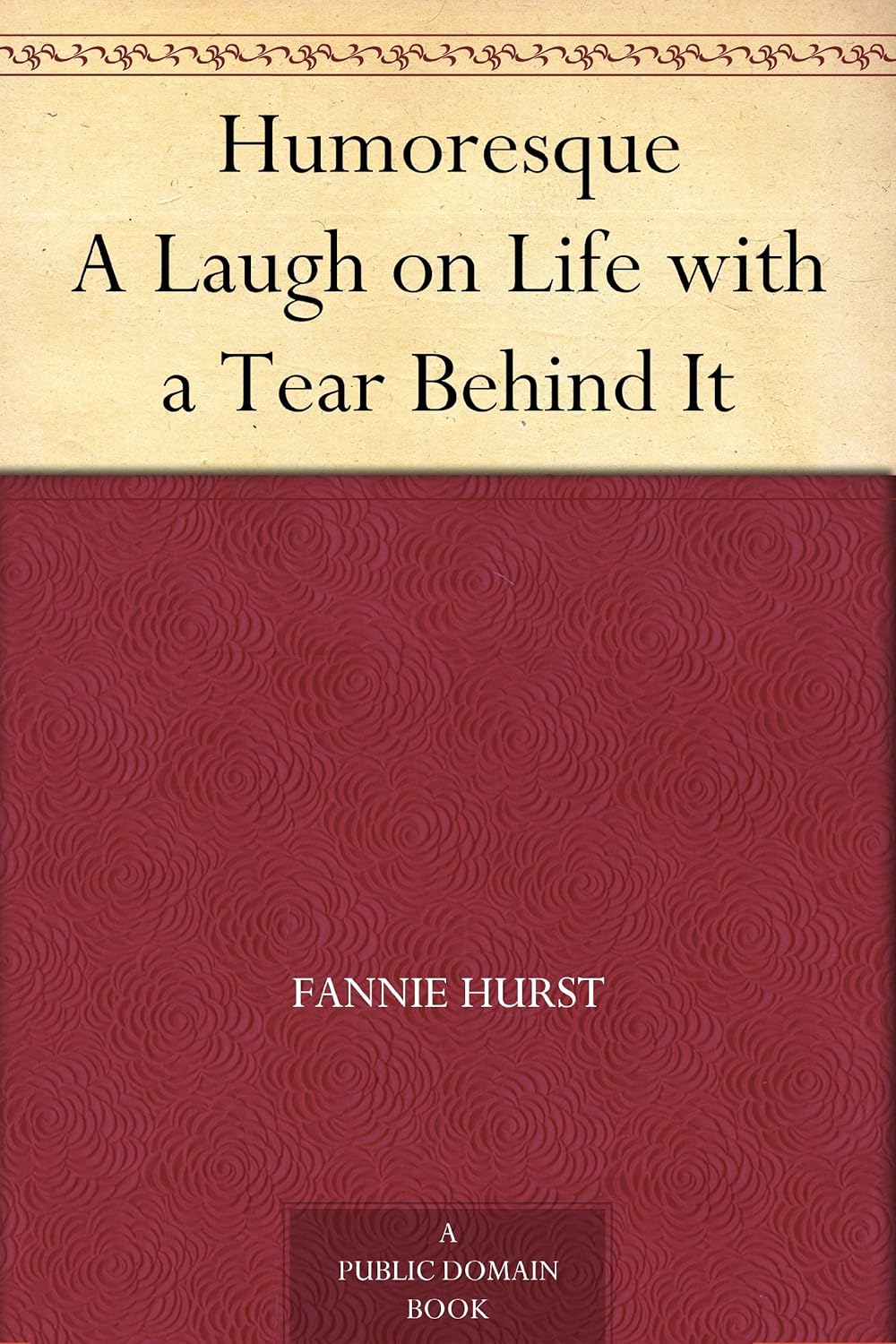 Amazon.com: Humoresque A Laugh on Life with a Tear Behind It eBook ...