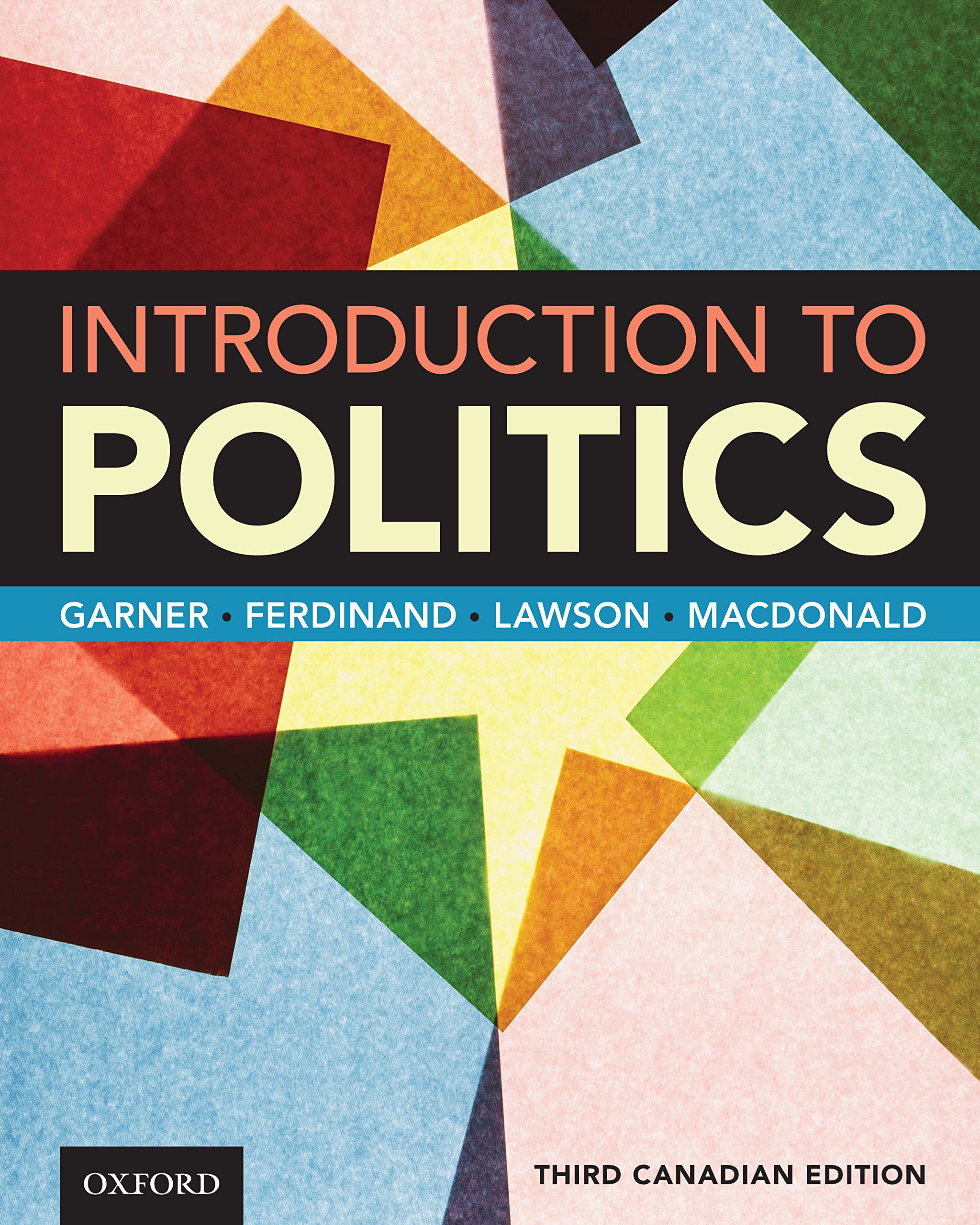 Introduction to Politics: Third Canadian Edition: Garner, Robert ...