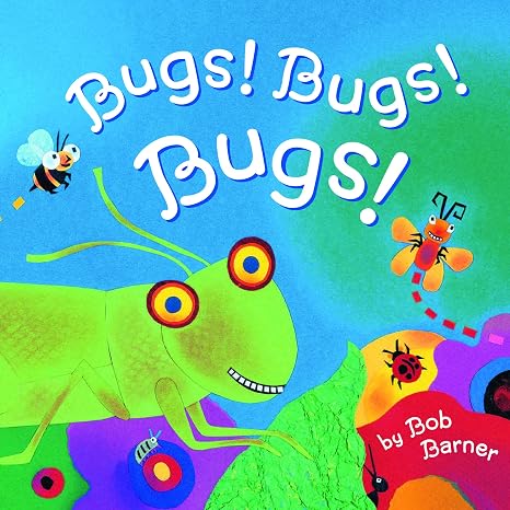 Bugs! Bugs! Bugs!: (Bug Books for Kids, Nonfiction Kids Books) : Barner ...