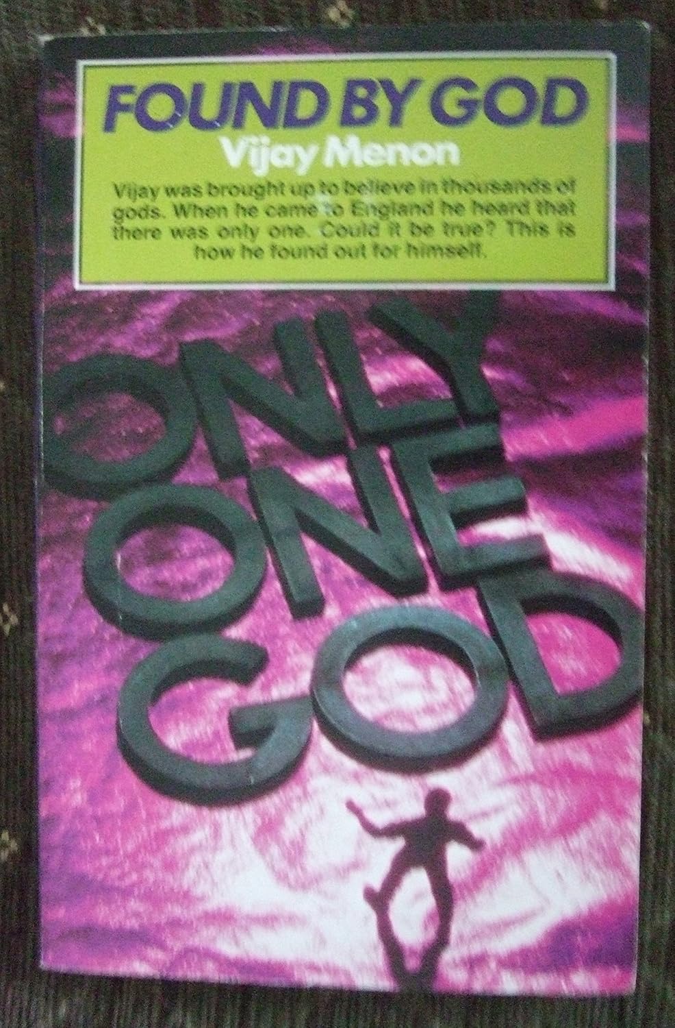 Found by God: Vijay Menon: 9780551009837: Amazon.com: Books